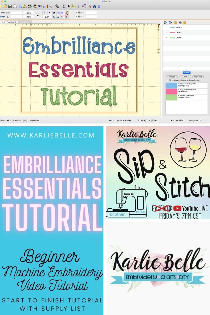 Sip & Stitch no. 3: Embrilliance Essentials Tutorial - Karlie Belle